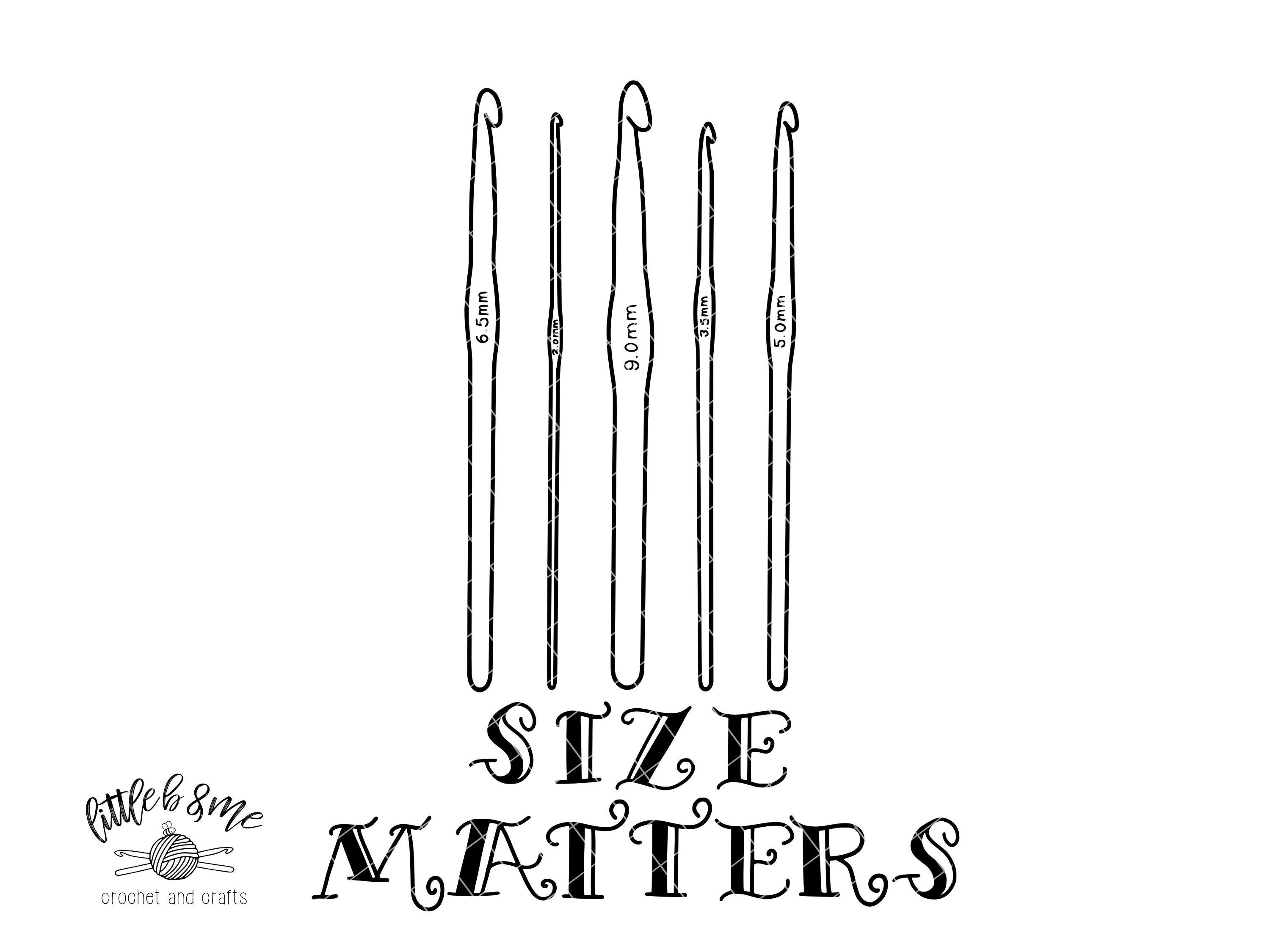 Crochet Hook SVG Size Matters Crochet Svg Funny Crochet | Etsy Australia