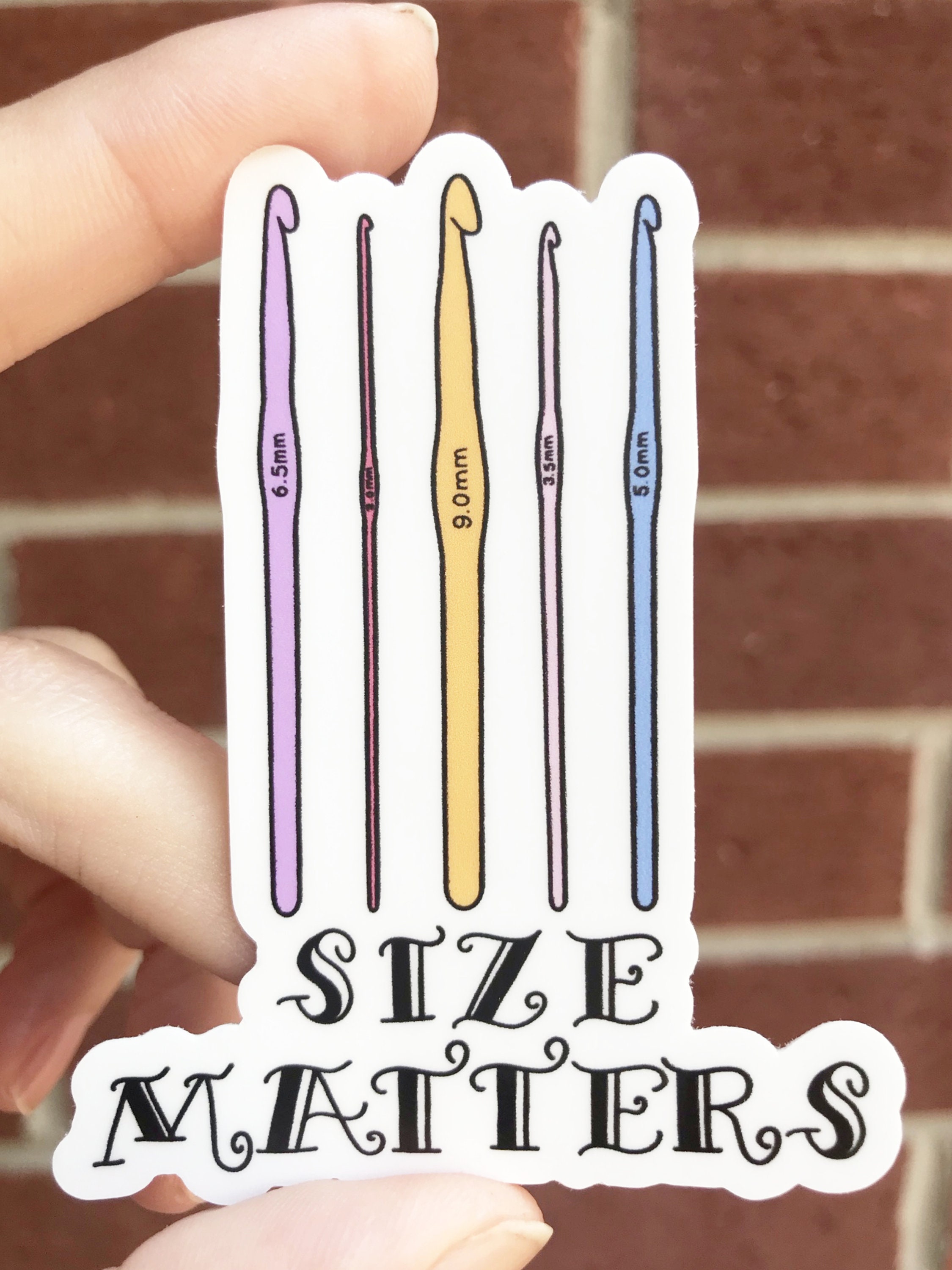 Crochet Sticker Size Matters Crochet Sticker Crochet Vinyl | Etsy