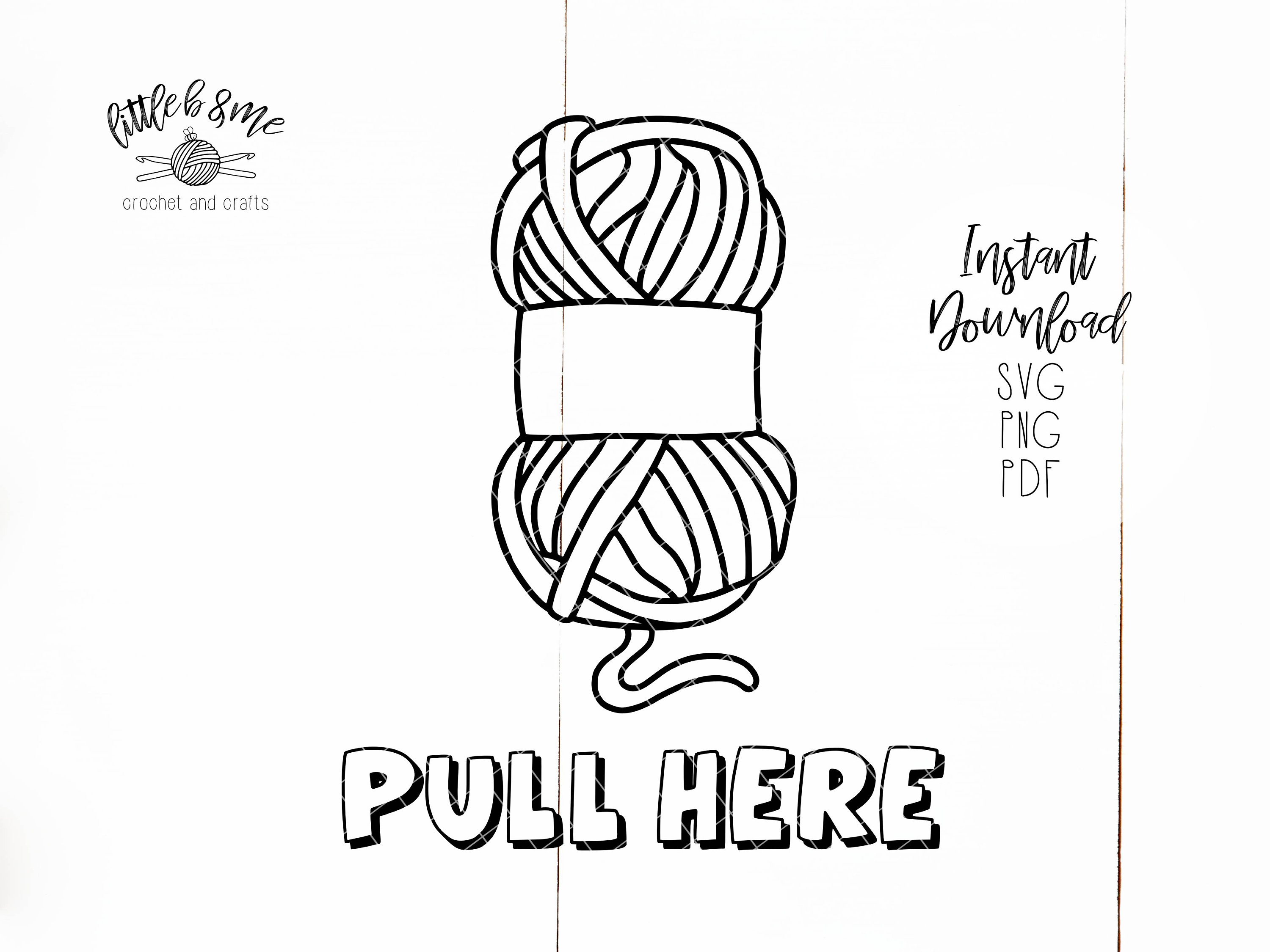 Yarn SVG Pull Here Yarn SVG Crochet Svg Funny Crochet | Etsy UK