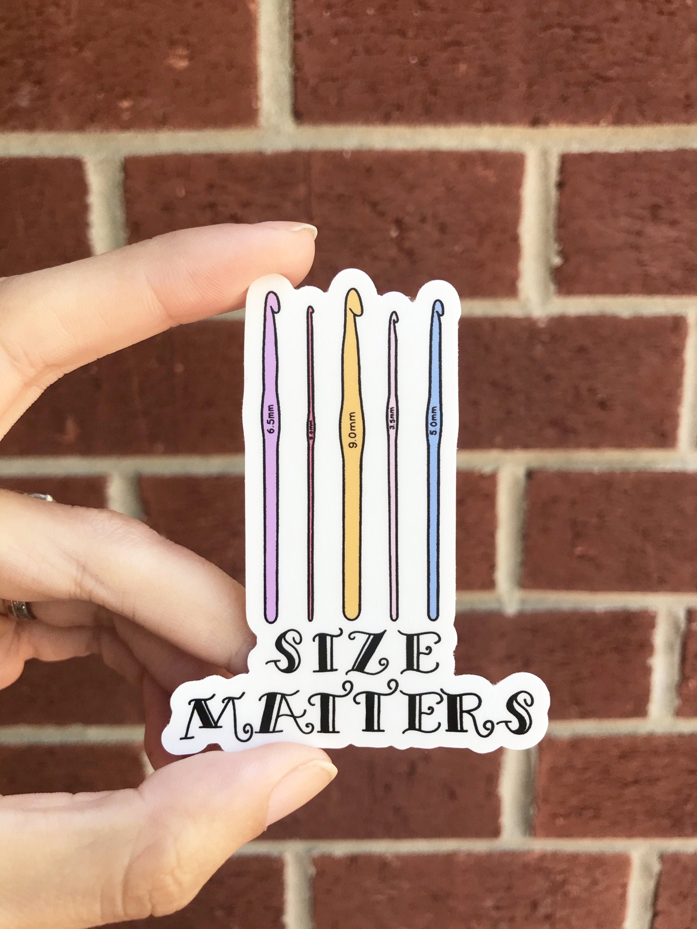 Crochet Sticker Size Matters Crochet Sticker Crochet Vinyl | Etsy
