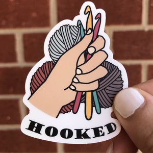 Crochet Sticker | Hooked Crochet Sticker | Crocheter Gift | Waterproof ...