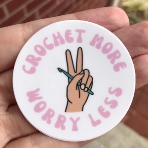 Crochet Sticker | Crochet More Worry Less | Crochet Vinyl Sticker ...