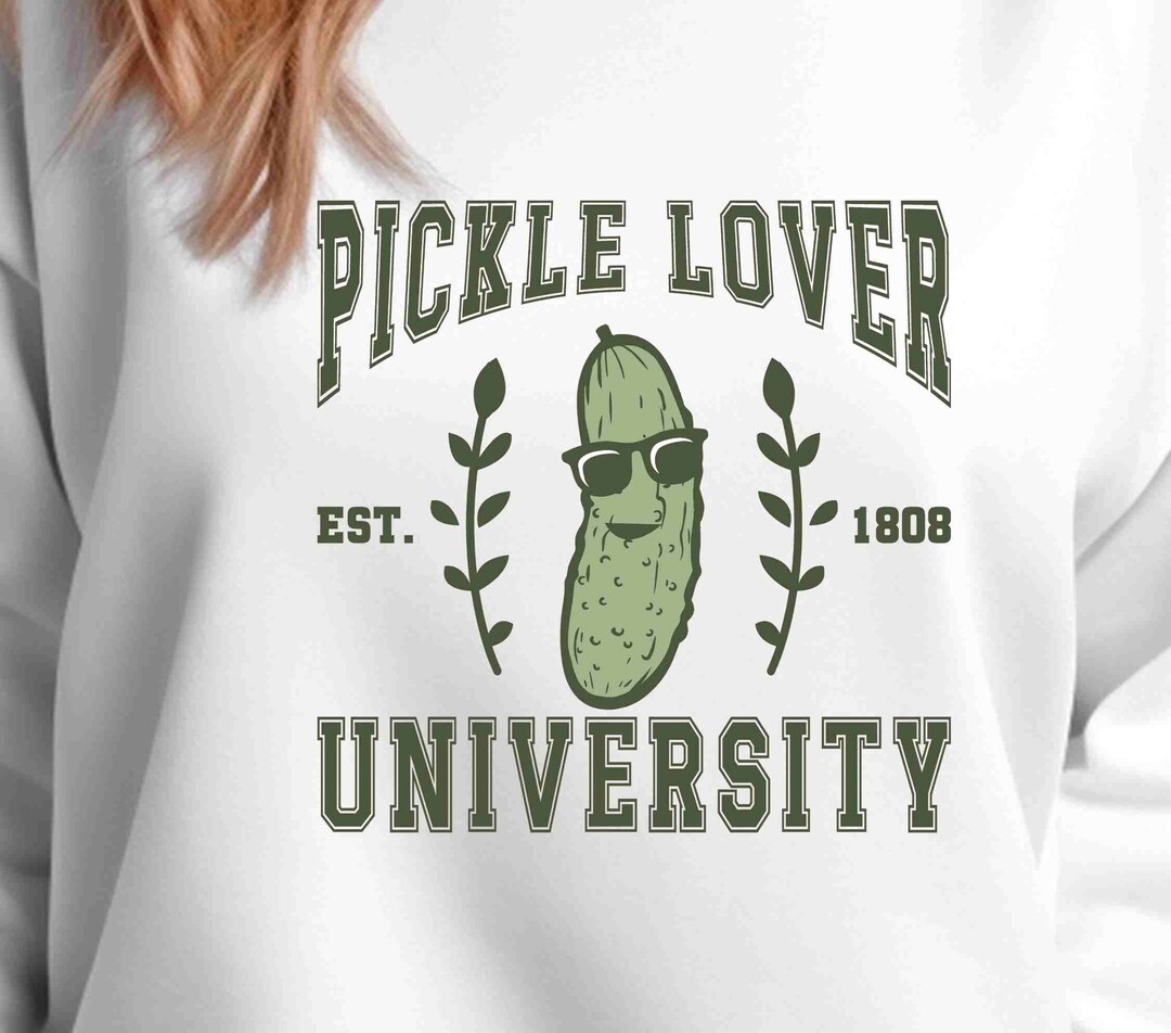 Pickle Lover University PNG Sublimation Digital Design Download ...