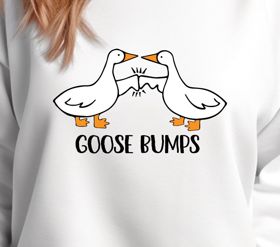 Goosebumps Svg, Silly Goose Png, Goose Designs Jpg, Goose Sticker Svg ...