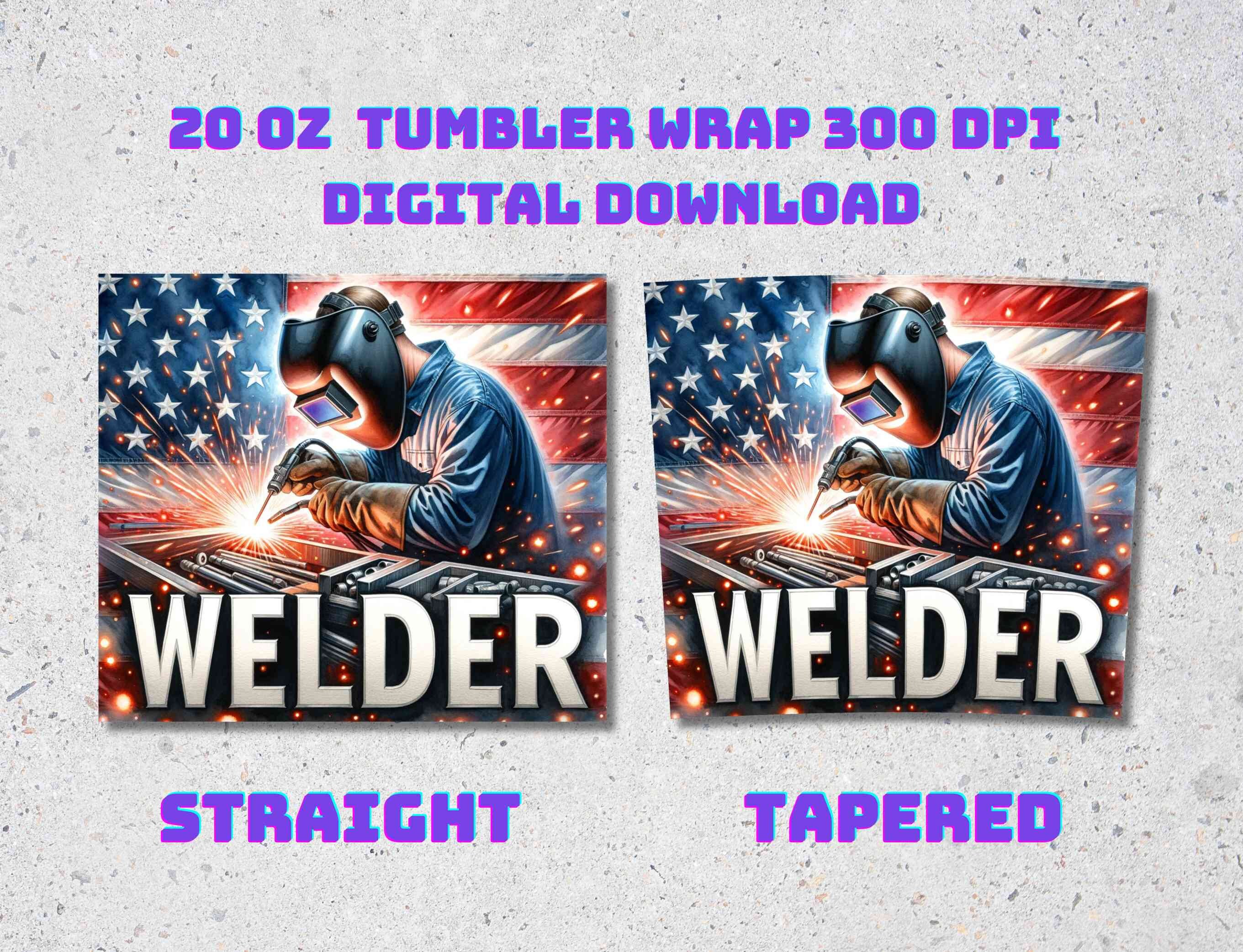 Welder Tumbler Wrap 20oz Skinny Tumbler Welders Life Sublimation Design ...