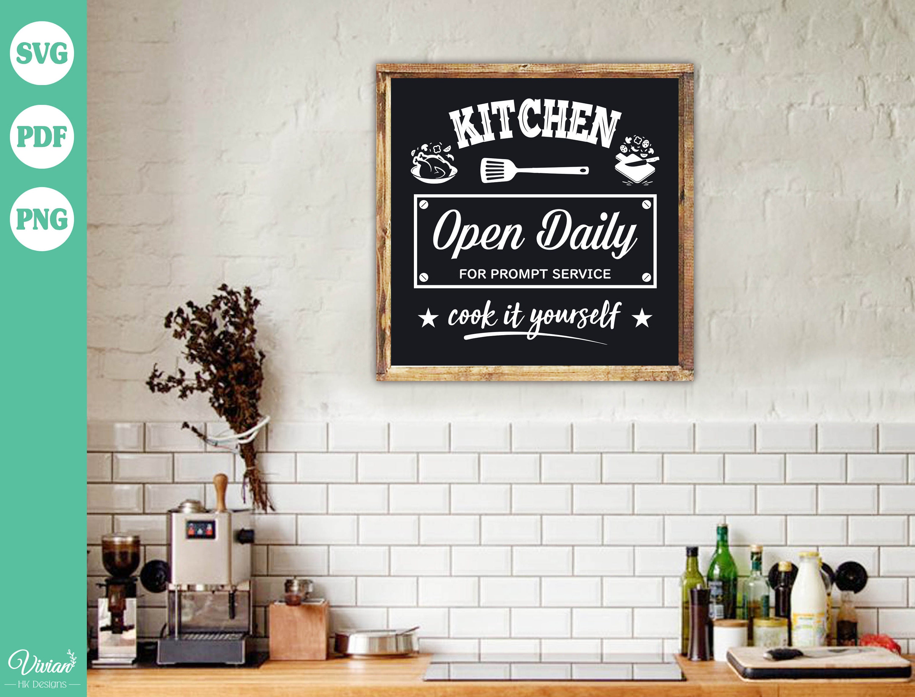 Kitchen Open Daily Kitchen sign image cut file PNG SVG PDF | Etsy