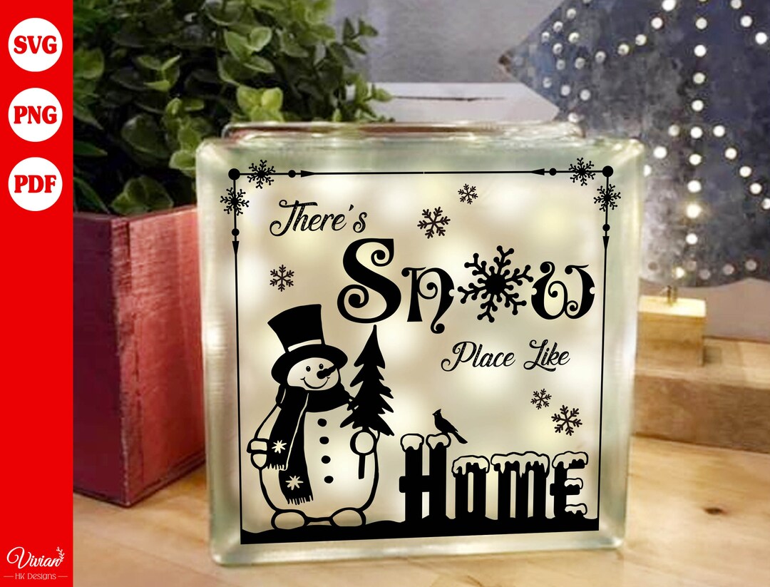 There's Snow Place Like Home, Snowman, Christmas Sign, Glass Block ...