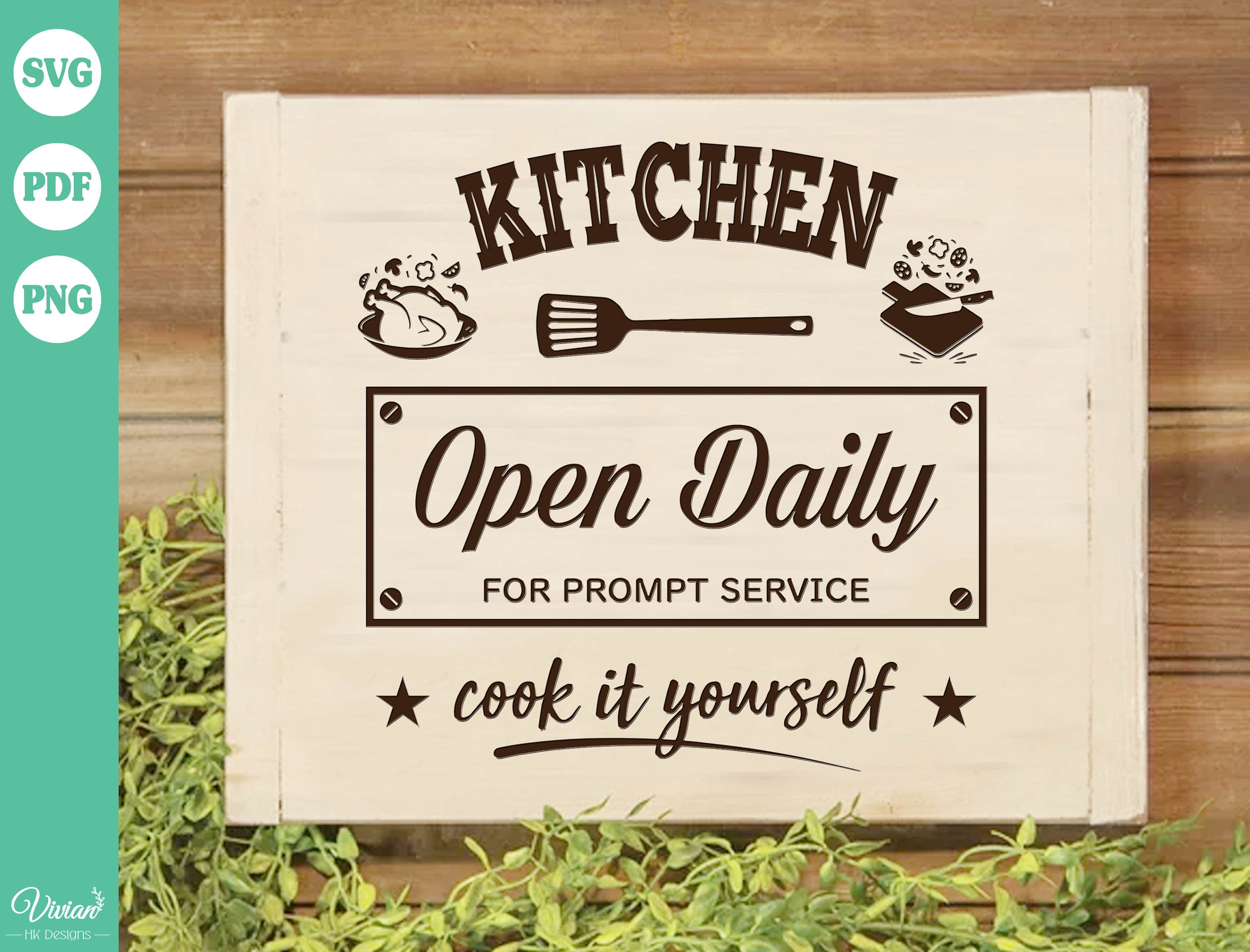Kitchen Open Daily Kitchen sign image cut file PNG SVG PDF | Etsy