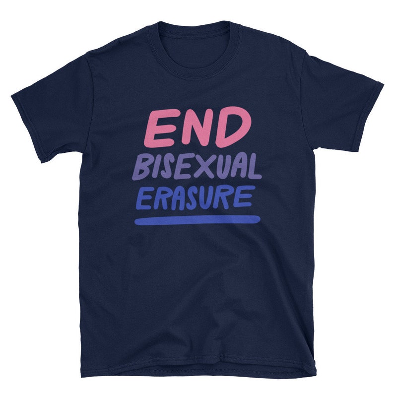 End Bisexual Erasure T Shirt Lgbtq Bi Pride Flag Tee Etsy