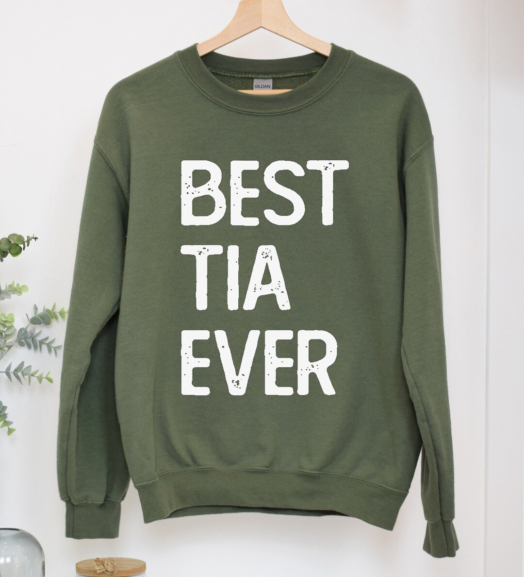 Best Tia Ever Sweatshirt for New Tia Auntie Sweatshirt Tia - Etsy