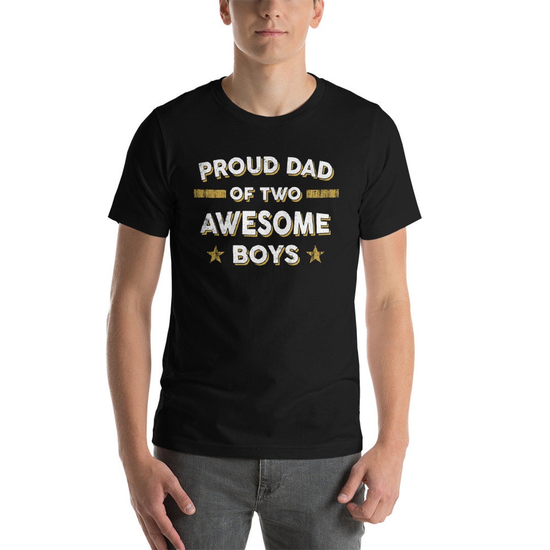 Mens Proud Dad Shirt Dad of 2 Sons Shirt Dad of Two Boys - Etsy