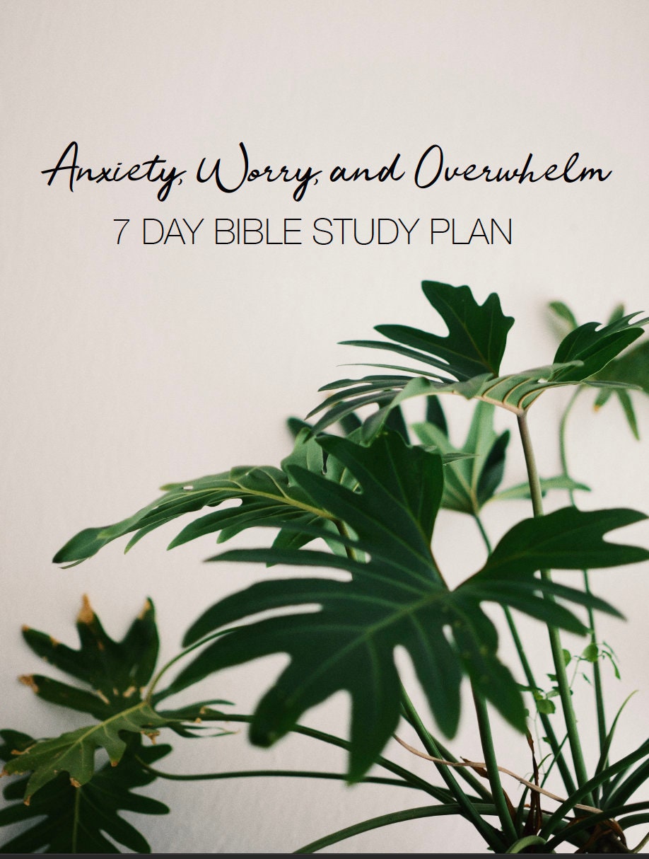 Anxiety Bible Study Plan | Bible Reading Plan for Anxiety, Worry, and ...