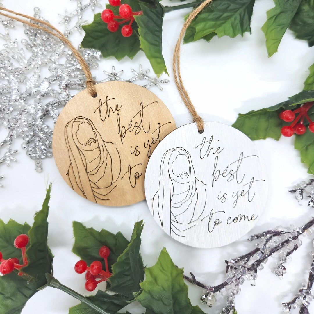 Set of 5 or 10, Laser Cut Wood Ornament, "best is yet to Come" - Etsy