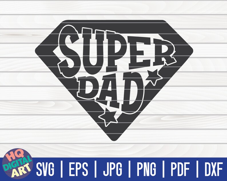 Super Dad SVG / Father's Day SVG / Cut File / Clipart / - Etsy