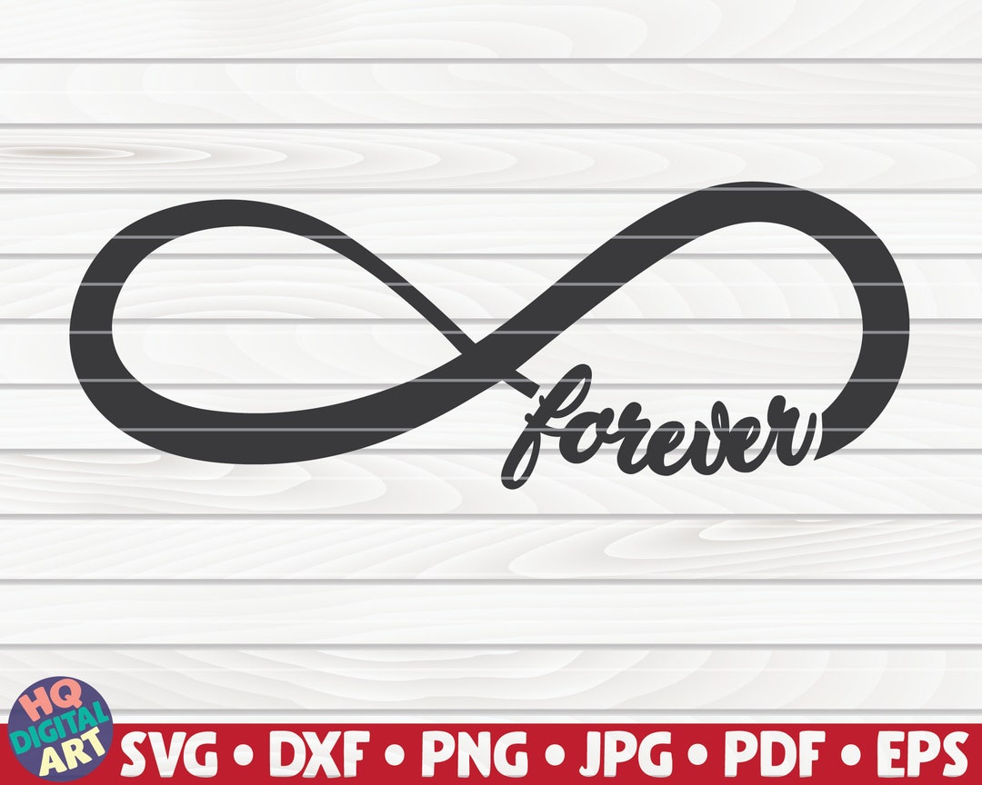 Infinity Sign Forever SVG / Valentine's Day Vector / Cut File / Clipart ...