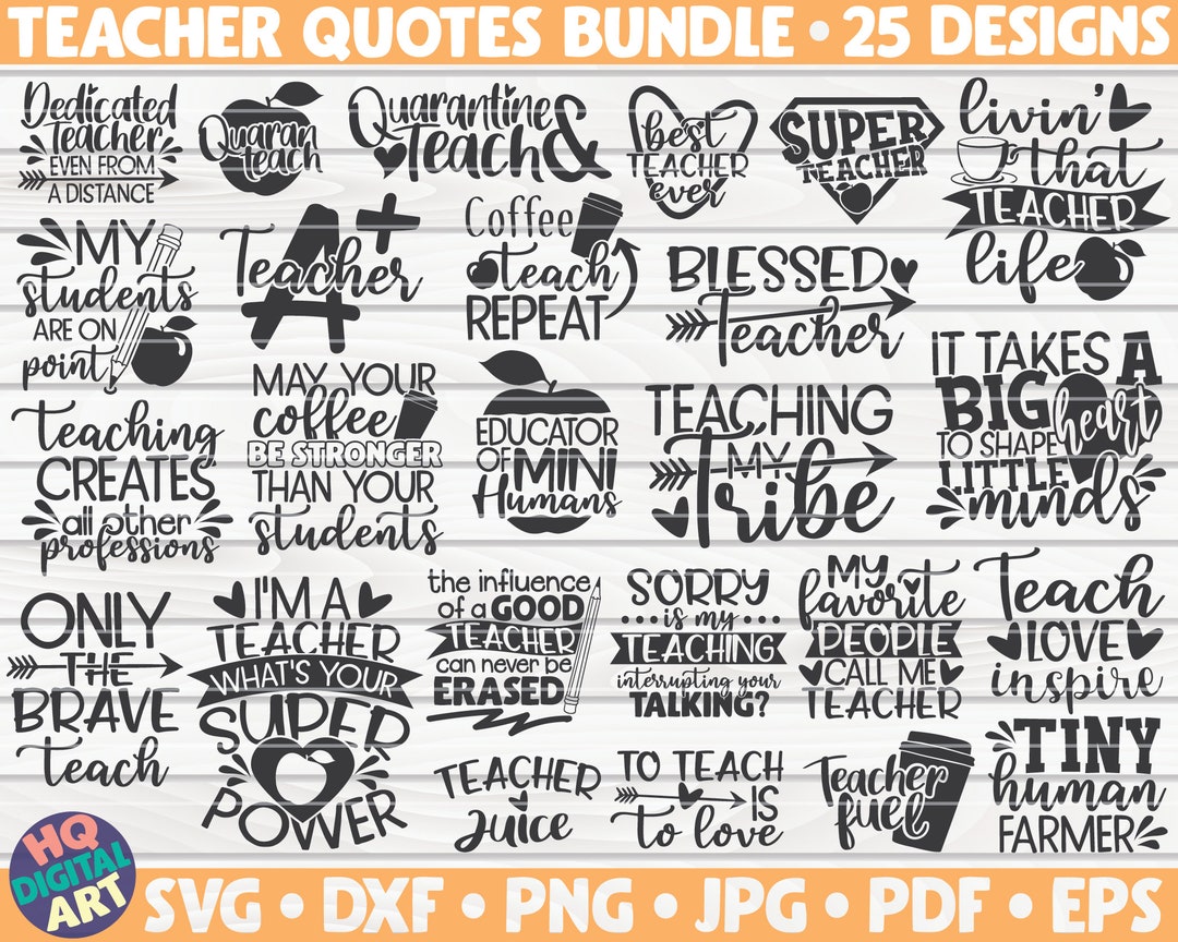 Teacher Quotes SVG Bundle / 25 Designs / Free Commercial Use / Cut ...