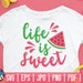 Life is Sweet SVG / Watermelon SVG / Cut File / Clipart / Printable ...