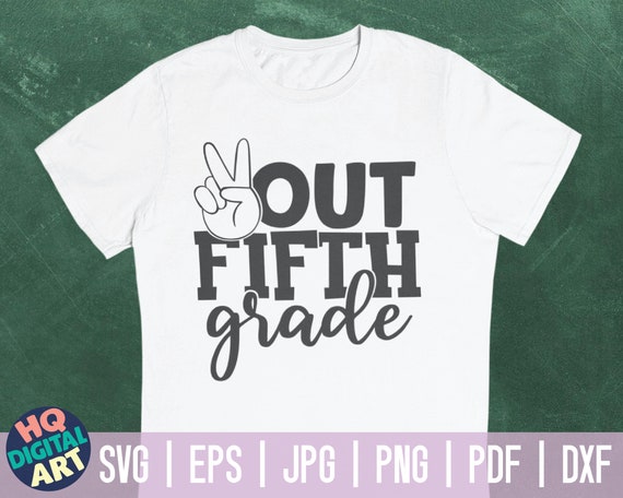 Peace Out Fifth Grade SVG Last Day of School Quote Cut - Etsy