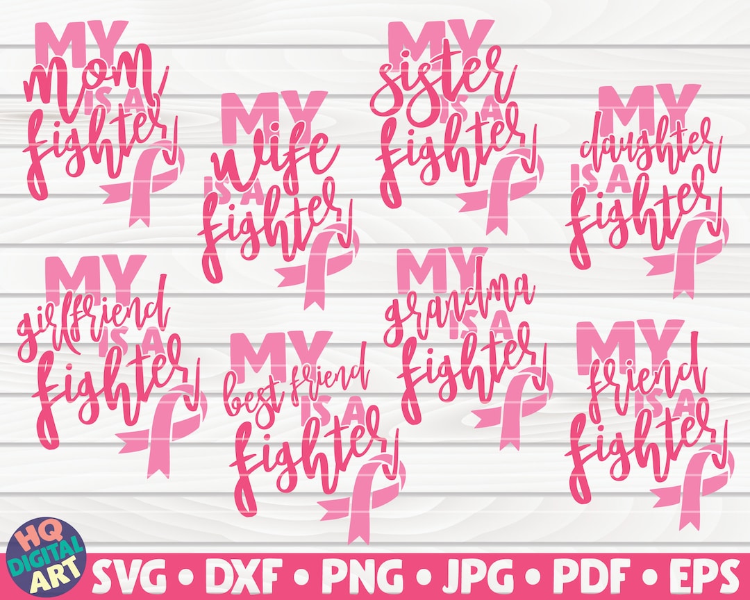 Cancer Fighter SVG Bundle / 8 Cancer Awareness Designs / Cut File ...
