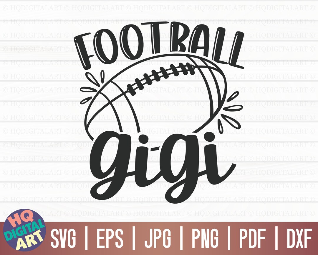 Football Gigi SVG / Football SVG / Cut File / Clipart / Printable ...