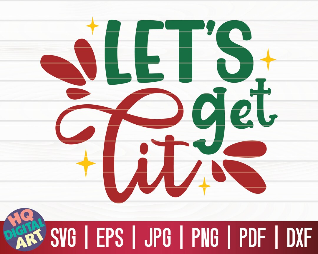 Let's Get Lit SVG / Funny Christmas Quote SVG / Cricut / Silhouette ...