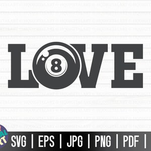 Love Pool SVG / Pool SVG / Pool Player Svg / Cut Files for Cricut ...