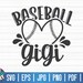 Baseball Gigi SVG / Baseball SVG / Cut File / Clipart / Printable ...