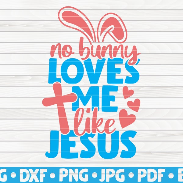 No Bunny Loves You Like Jesus - Etsy