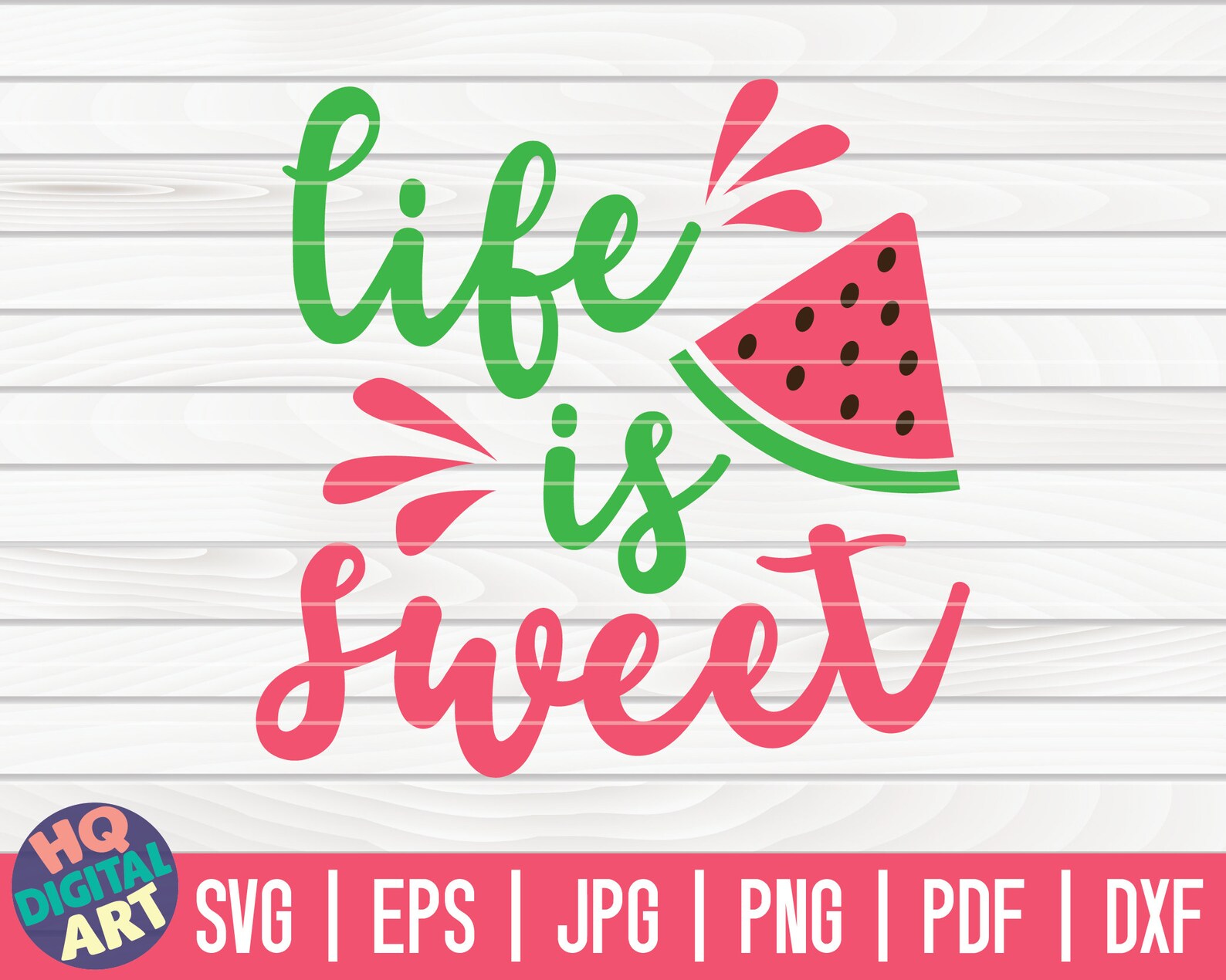 Life is sweet SVG Watermelon SVG Cut File clipart | Etsy
