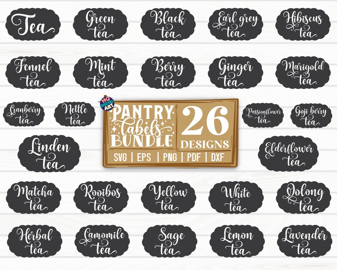 Pantry Labels SVG Bundle / Kitchen SVG / Teas Labels SVG / Cut File ...