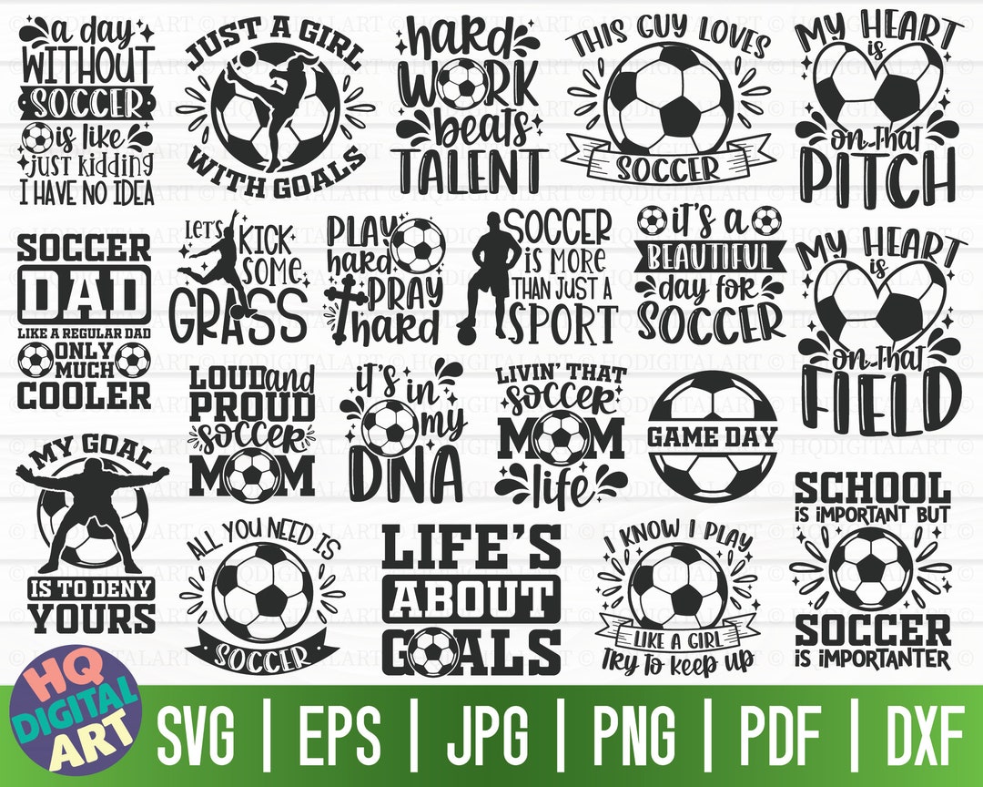 Soccer SVG Bundle THREE / Soccer SVG / Soccer T-shirt Svg / Cut File ...
