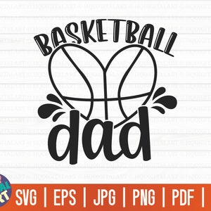 Basketball Dad SVG / Basketball SVG / Cut File / Clipart / Printable ...