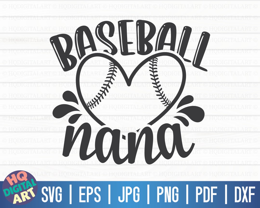 Baseball Nana SVG / Baseball SVG / Cut File / Clipart / Printable ...