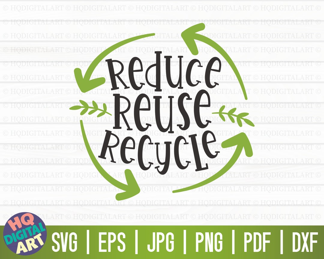 Reduce, Reuse, Recycle SVG / Earth Day SVG / Free Commercial Use / Cut ...