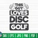 This Guy Loves Disc Golf SVG / Disc Golf SVG / Disc Golf PNG / Disc ...