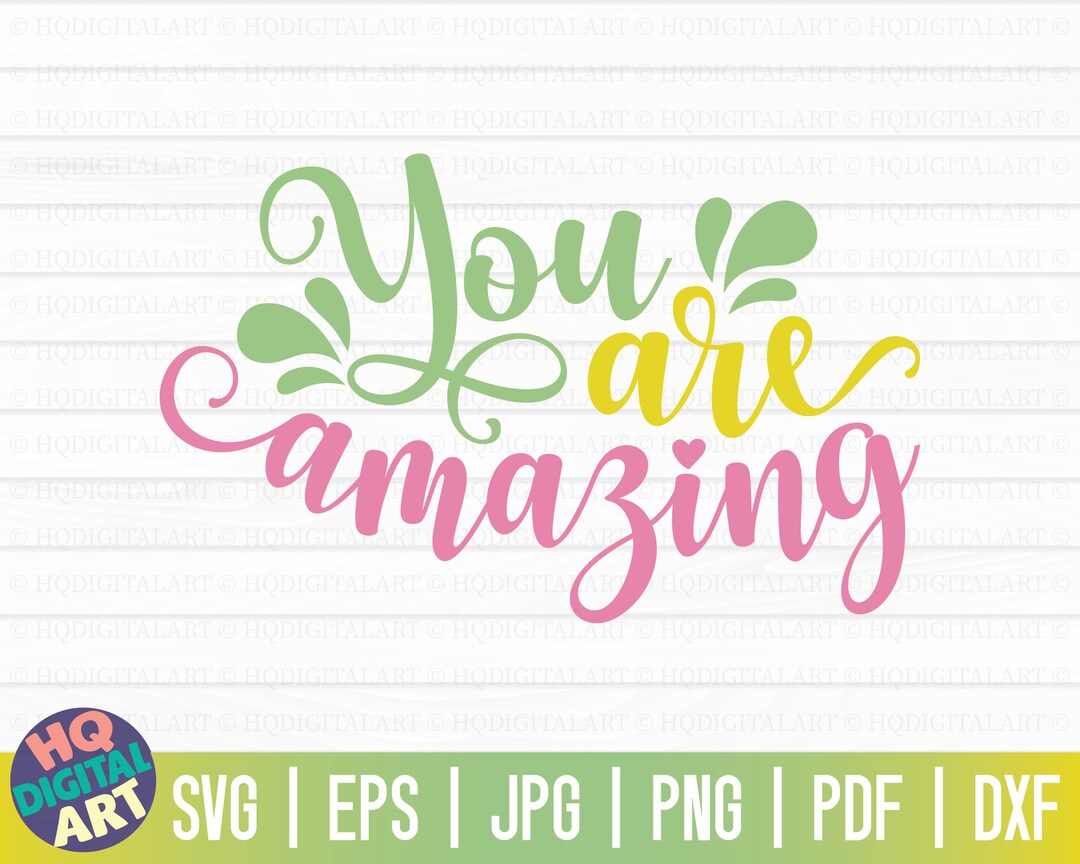 You Are Amazing SVG / Mental Health Awareness SVG / Inspirational SVG ...