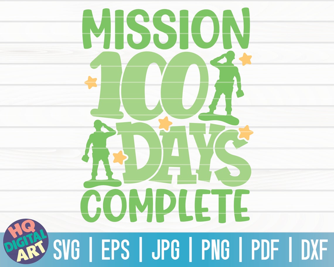 Mission 100 Days Complete SVG / 100 Days of School SVG / 100 - Etsy