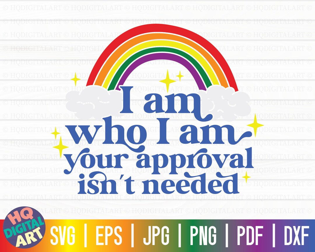 I Am Who I Am SVG / Lgbtq Pride SVG / Gay Pride SVG / Free Commercial ...