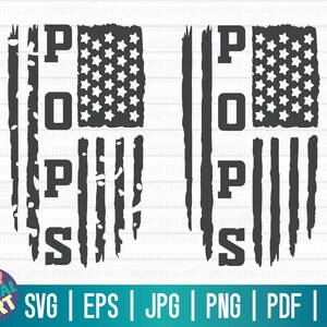 Pops Distressed Flag SVG, Pops American Flag SVG, Amercian Flag Cut ...