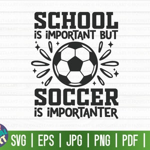 Soccer SVG Bundle THREE / Soccer SVG / Soccer T-shirt Svg / Cut File ...