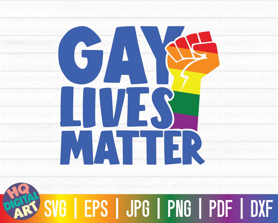 Gay Lives Matter SVG / Lgbtq Pride SVG / Gay Pride SVG / Free ...