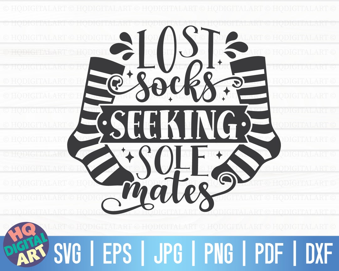 Lost Socks Seeking Sole Mates SVG / Laundry Room Sign SVG / Laundry SVG ...