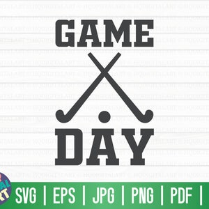 Game Day SVG / Field Hockey SVG / Cut File / Clipart / Printable ...