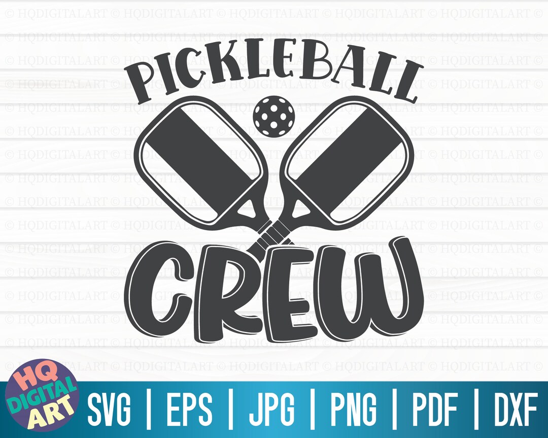 Pickleball Crew SVG / Pickleball SVG / Pickleball Player SVG / Cut ...