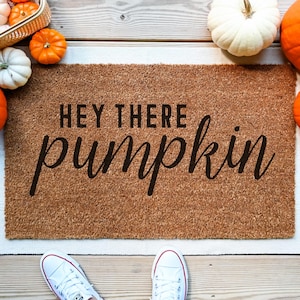 Hey There Pumpkin Doormat, Fall Welcome Mat, Fall Decor, Funny Doormat ...