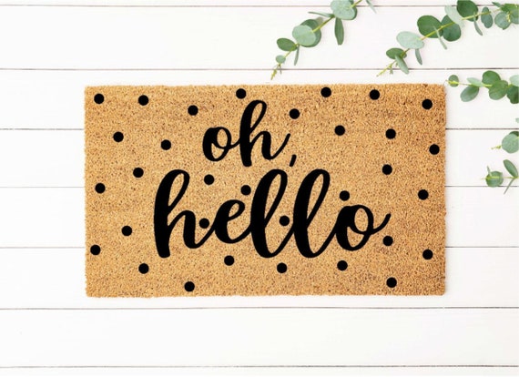 Oh Hello Doormat Hello Welcome Mat Housewarming Gift Cute | Etsy
