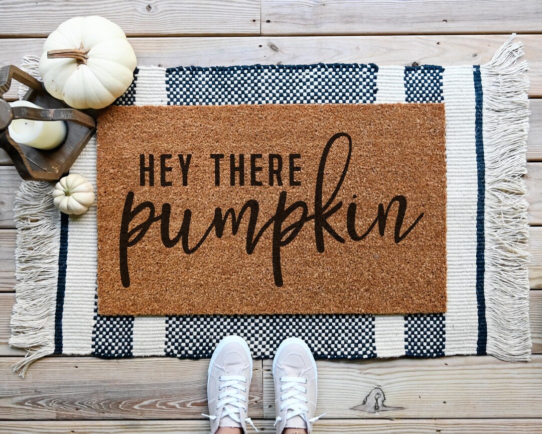 Hey There Pumpkin Doormat, Fall Welcome Mat, Fall Decor, Funny Doormat ...