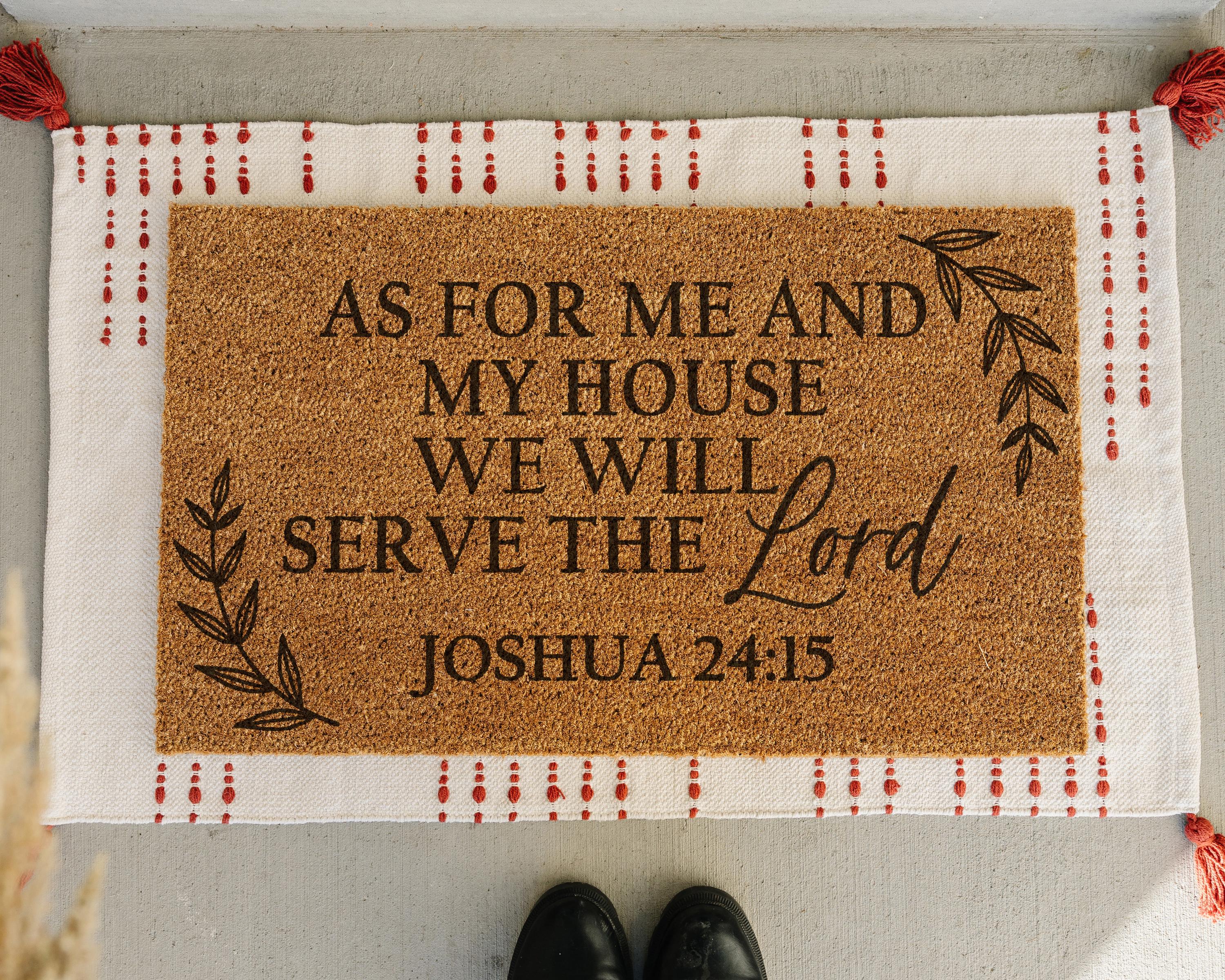 As for Me and My House Doormat, Joshua 24:15, Bible Verse Doormat ...