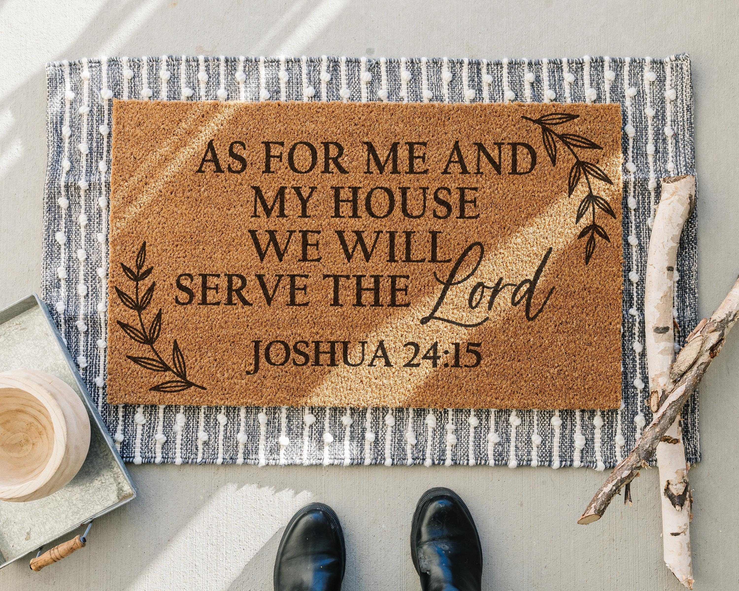 As for Me and My House Doormat, Joshua 24:15, Bible Verse Doormat ...