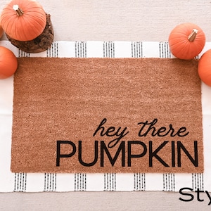 Hey There Pumpkin Doormat, Fall Welcome Mat, Fall Decor, Funny Doormat ...